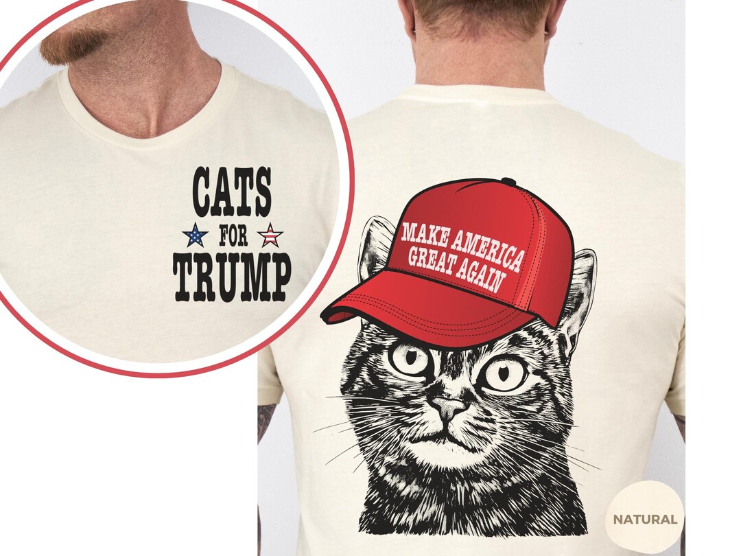 Funny Cats for Trump Front Back Shirt, MAGA Hat Cat Shirt, Cat Ladies ...