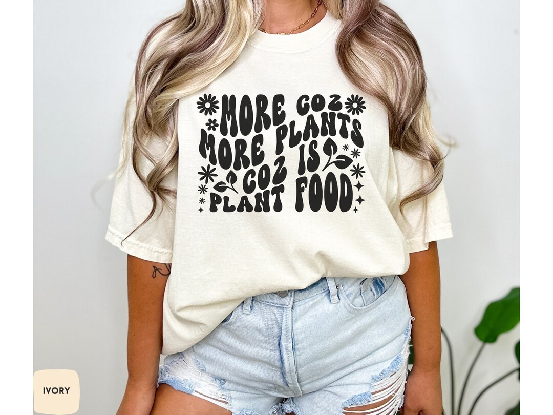 Retro More CO2 More Plants T-shirt, CO2 is Plant Food Tee, Farmer ...