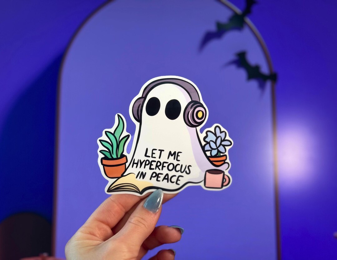 ADHD Halloween Sticker - Cute Ghost Hyperfocus Sticker - ADHD Awareness ...
