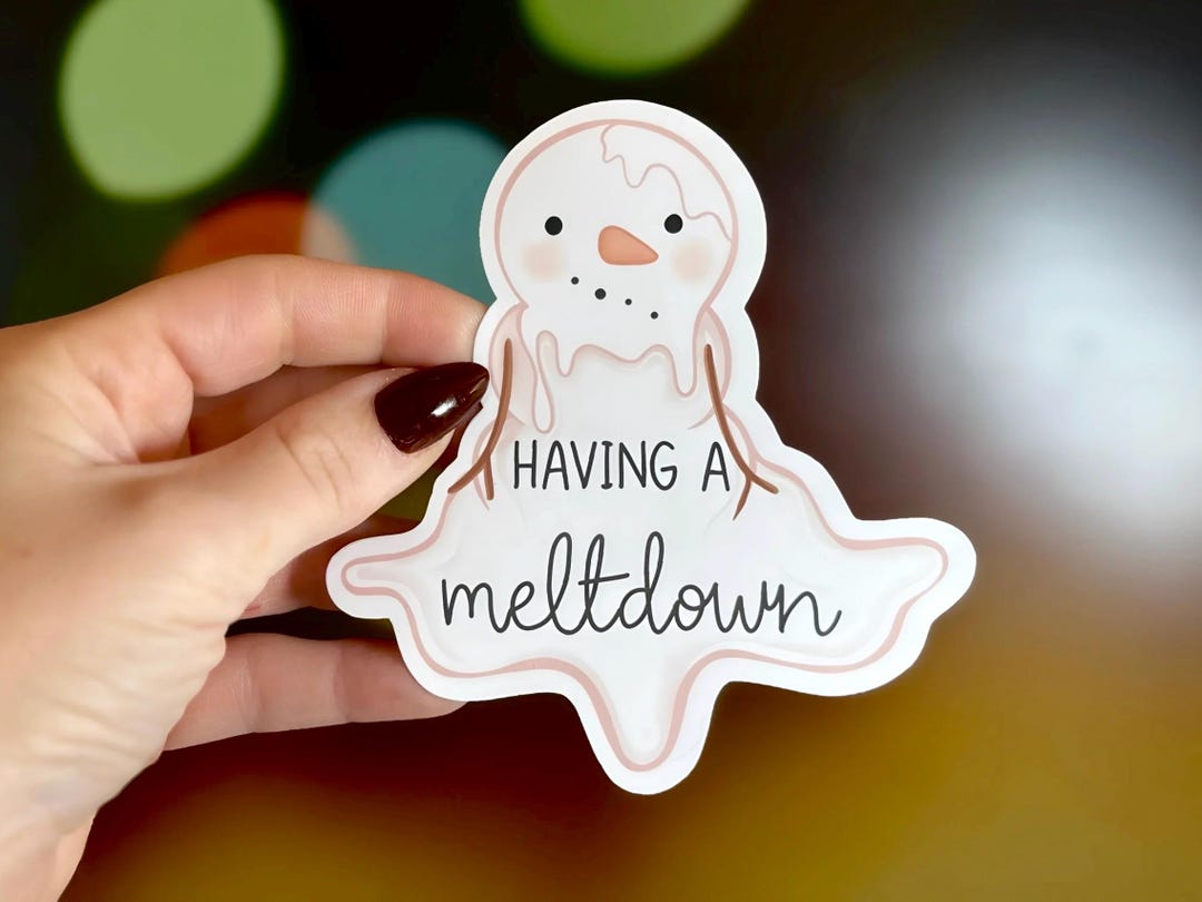 Funny Melting Snowman Sticker Relatable Having a Meltdown Decal Cute ...