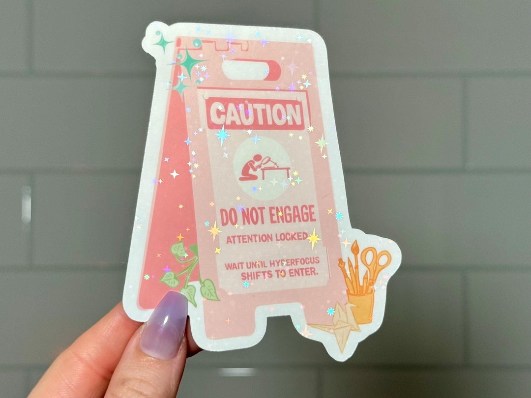 Holographic ADHD Hyperfocus Vinyl Sticker: Pink Caution Design - Etsy