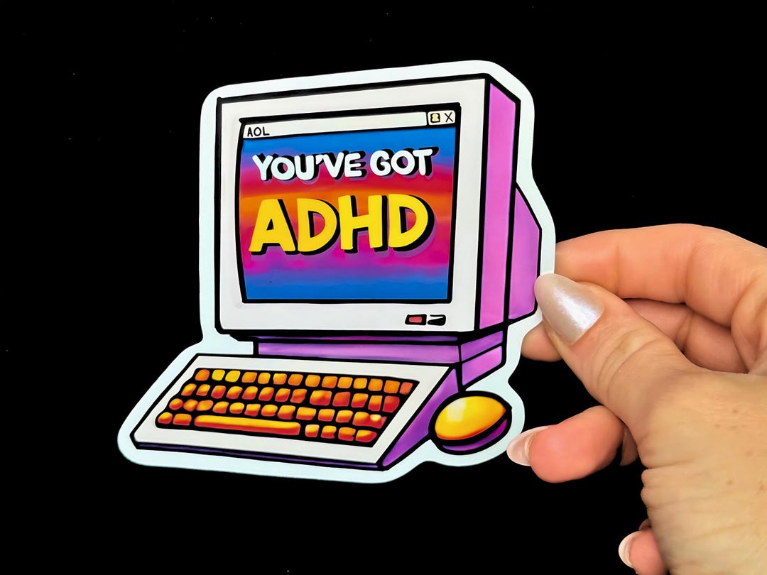You've Got ADHD Sticker: 90s Retro Computer Vinyl Decal - Etsy