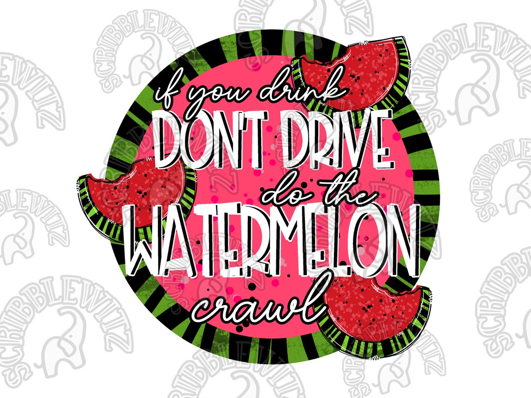 Watermelon Sublimation PNG Watermelon Clipart Watermelon Crawl Design ...