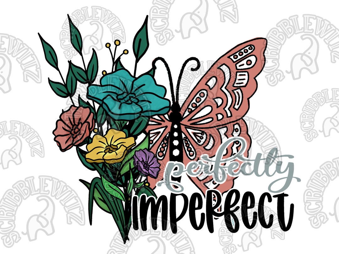 Perfectly Imperfect PNG Inspirational Sticker Hand Drawn Butterfly ...