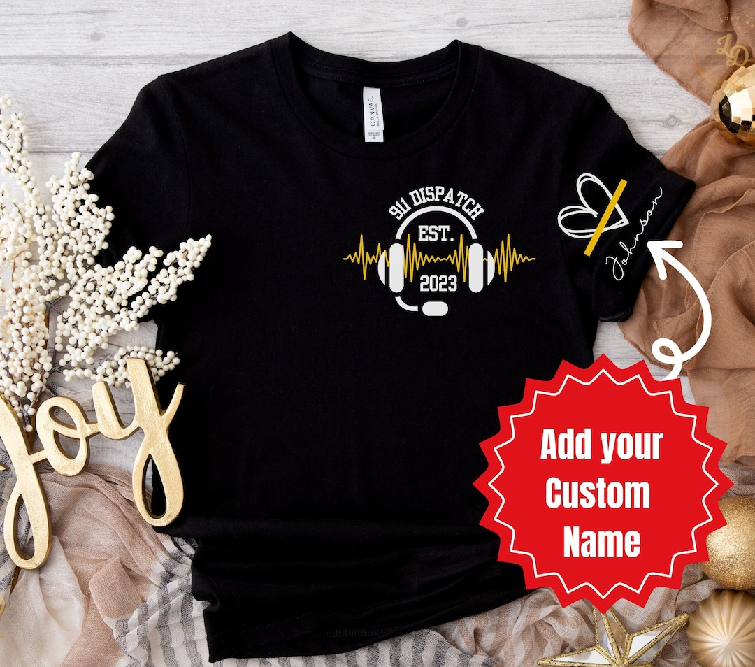 911 Dispatcher Shirts Personalized 911 Dispatch Shirts Gift - Etsy