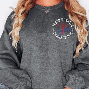 Personalized Correctional Nurse Sweatshirt, Corrections Nurse Shirt ...
