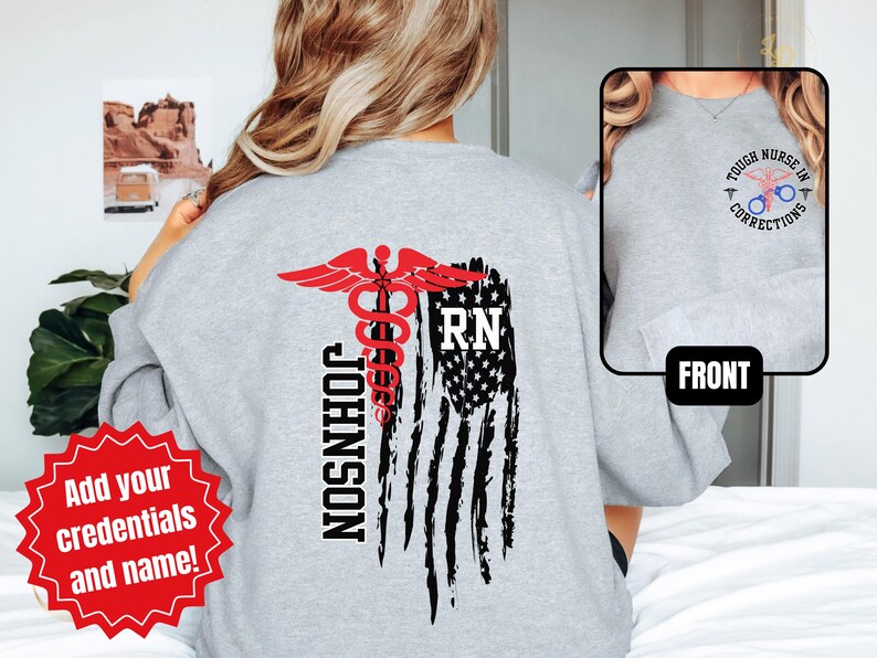 Personalized Correctional Nurse Sweatshirt, Corrections Nurse Shirt ...