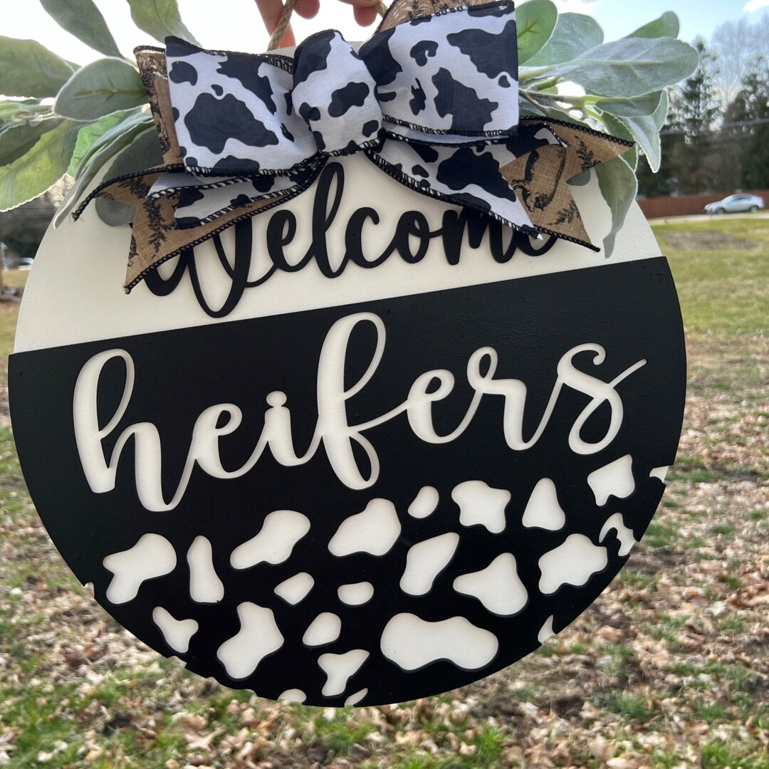 Welcome Heifers Door Sign|funny Front Door Sign|welcome Heifer Sign|cow ...