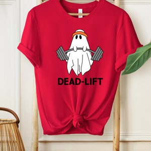 Ghost Deadlift Shirt, Workout Shirt, Gifts for Her, Gym Shirt, Fitness ...