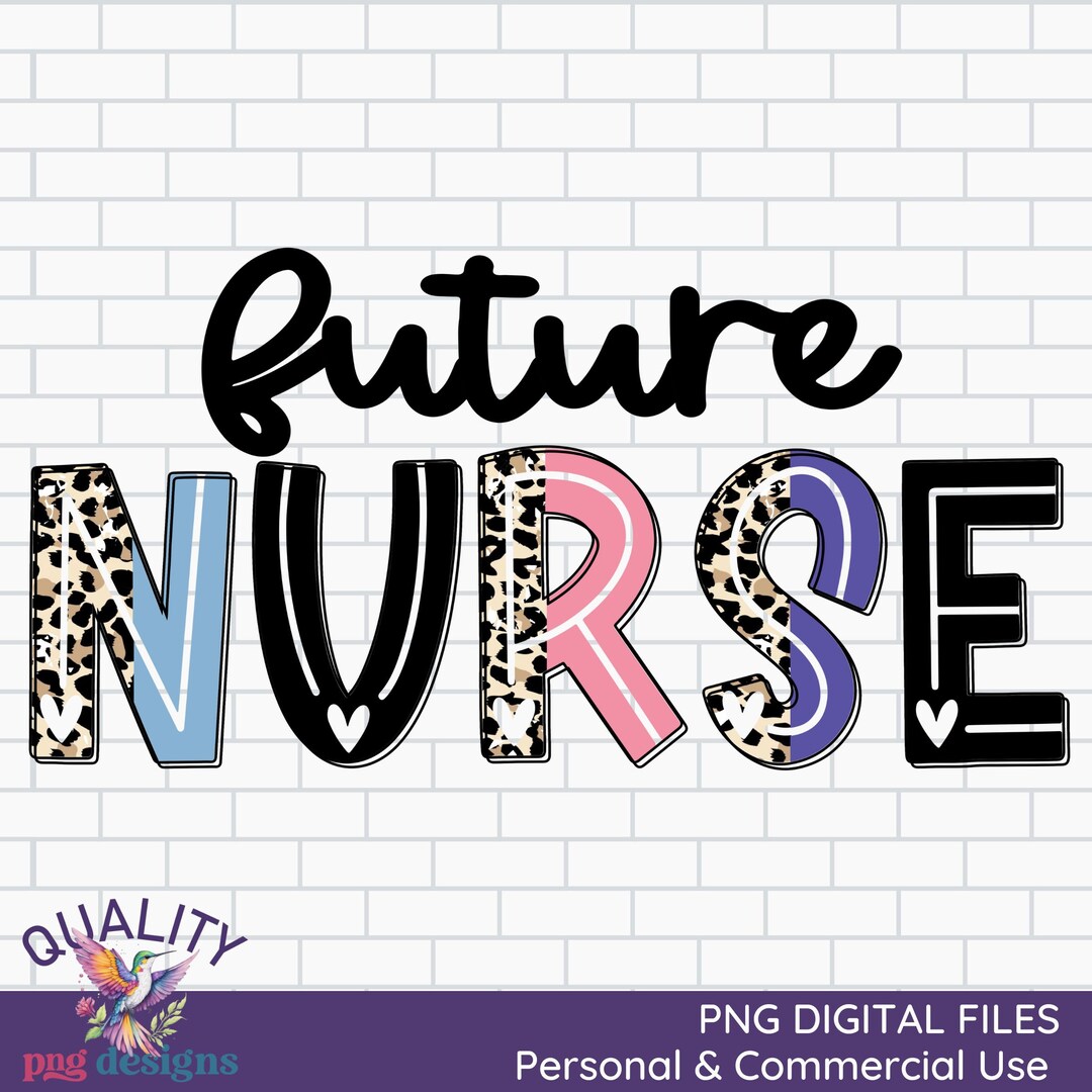 Future Nurse Png | Nurse DTG Digital Files | Leopard Print ...