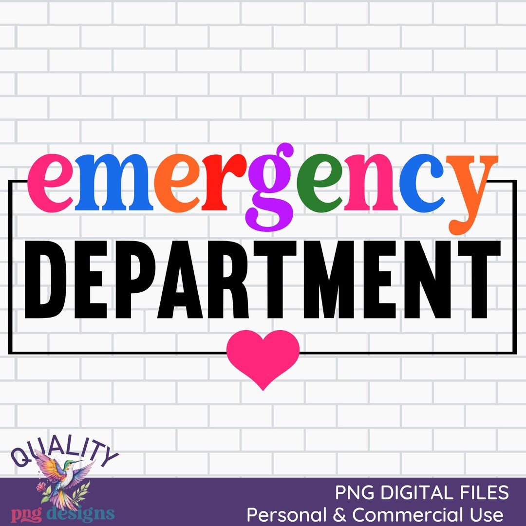 Emergency Department Png | Colorful Download Sublimation Design Clipart ...