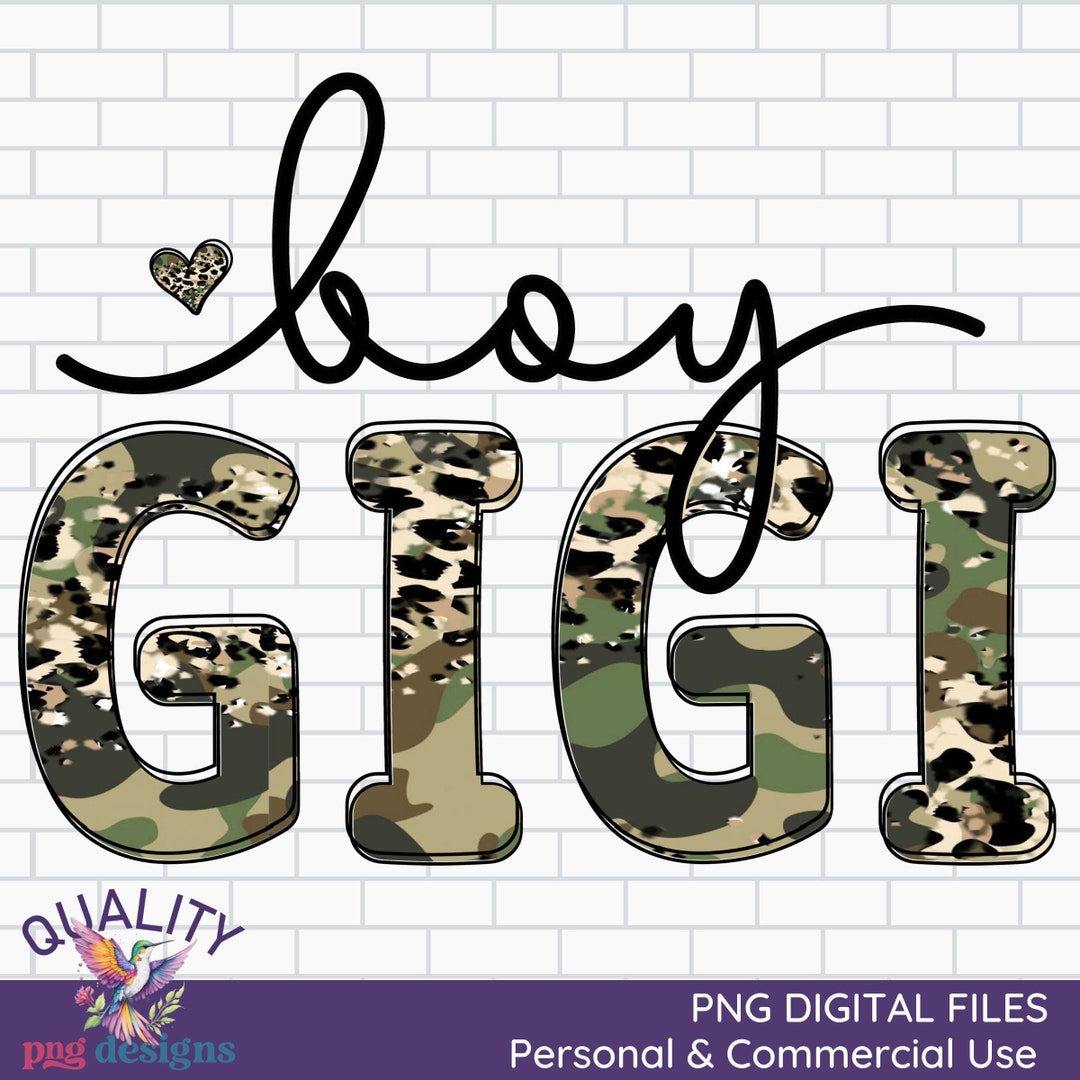 Boy Gigi Png | Gigi of Boys Sublimation | Boy Gigi Digital Download | Camo Print Design ...