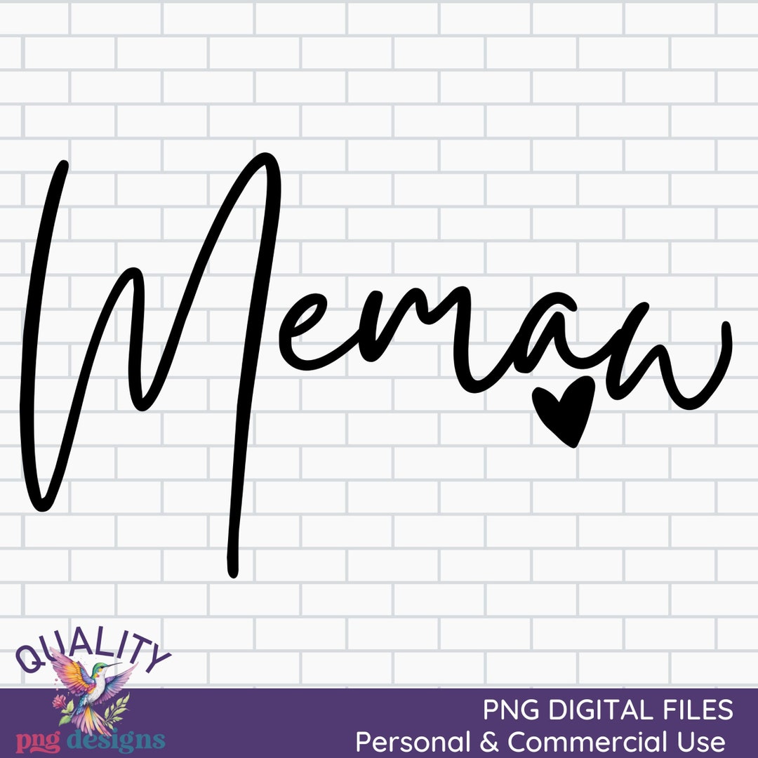 Memaw PNG | Memaw Clipart | Commercial Use Digital Download | Print on ...