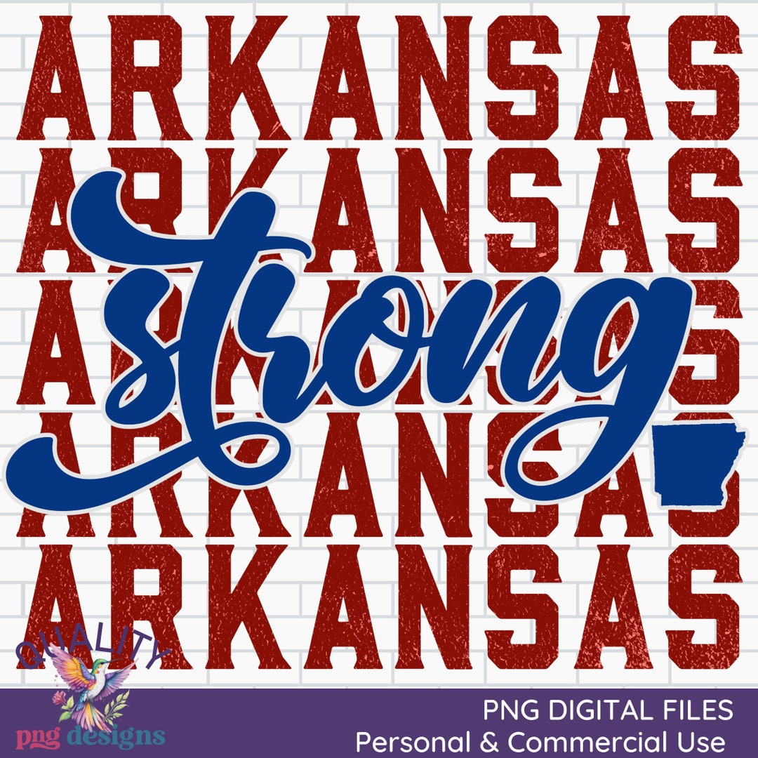 Arkansas Strong Png | Arkansas Sublimation Png | Arkansas State Print ...
