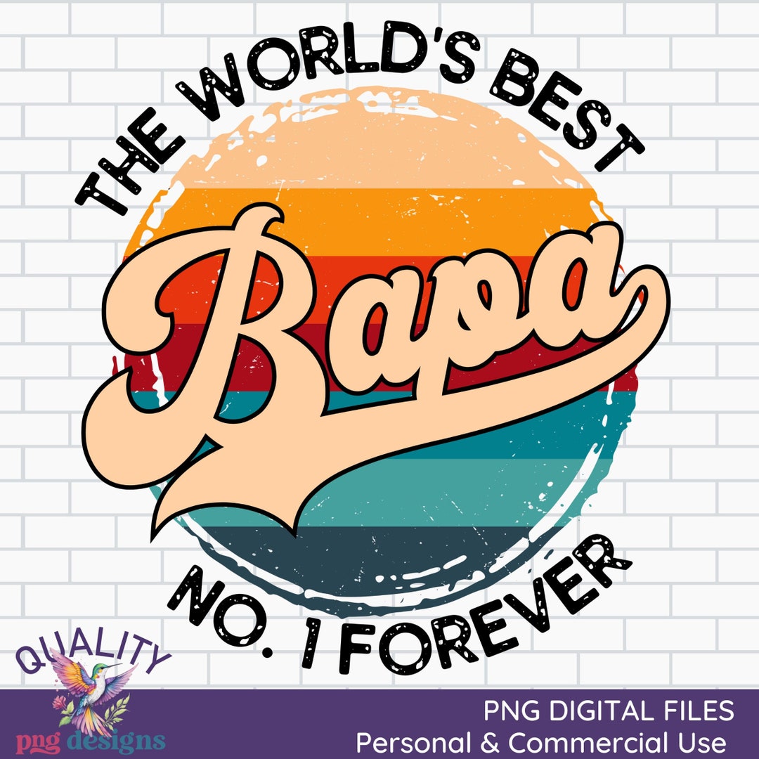 Vintage Bapa Png | Retro Digital Download | Bapa Sublimation | Father's ...