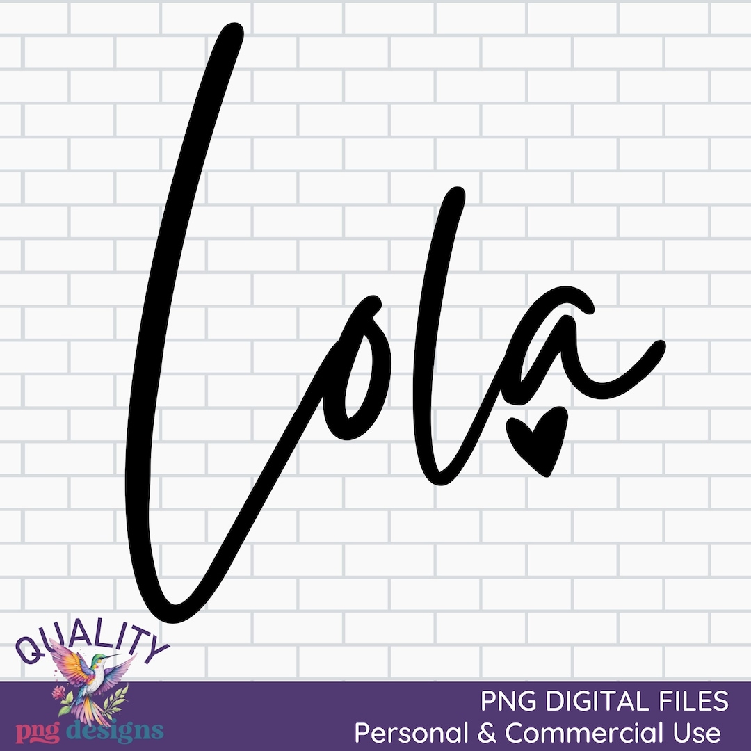 Lola PNG | Lola Clipart | Commercial Use Digital Download | DTG Print ...