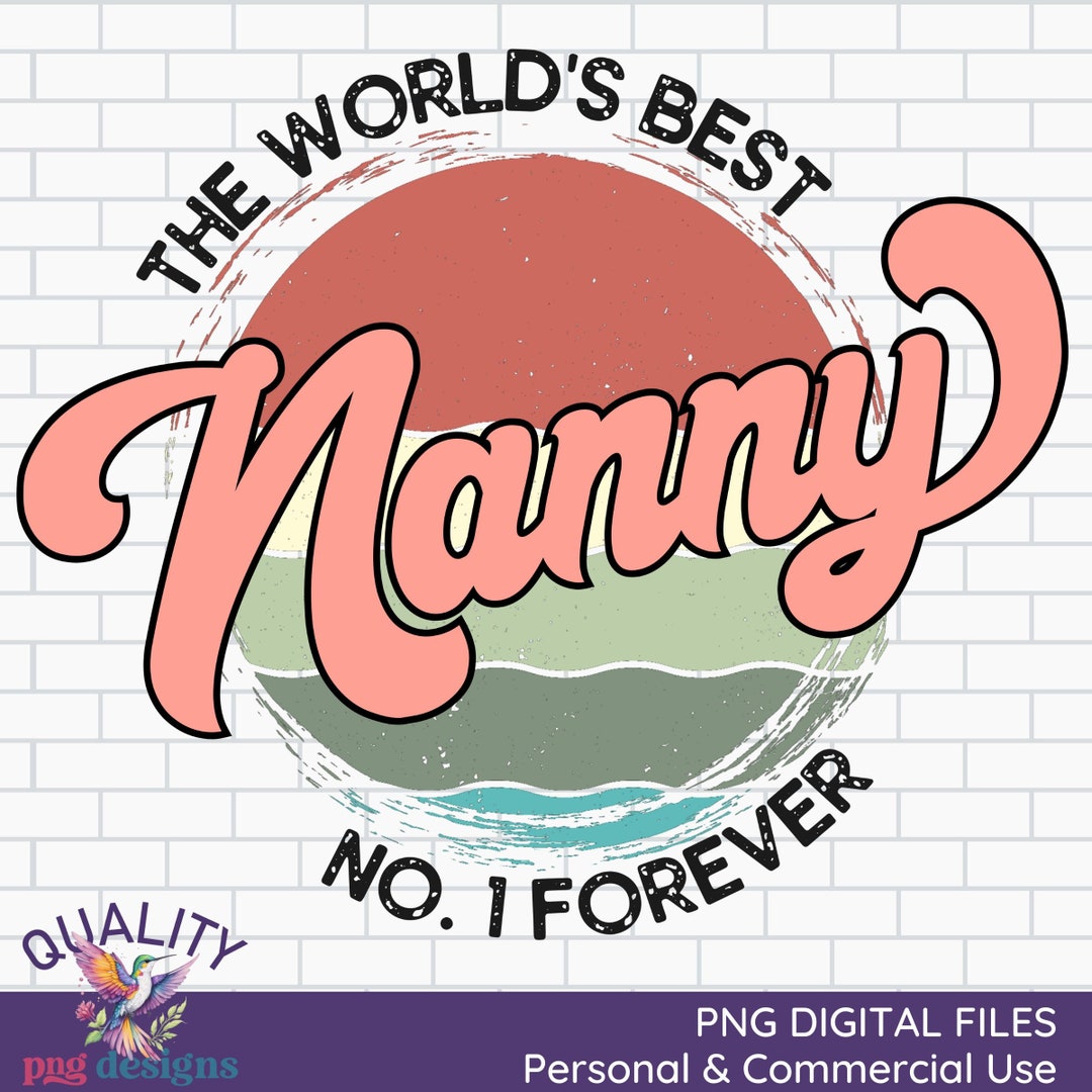 Vintage Nanny Png | Retro Digital Sublimation Download | Mothers Day ...