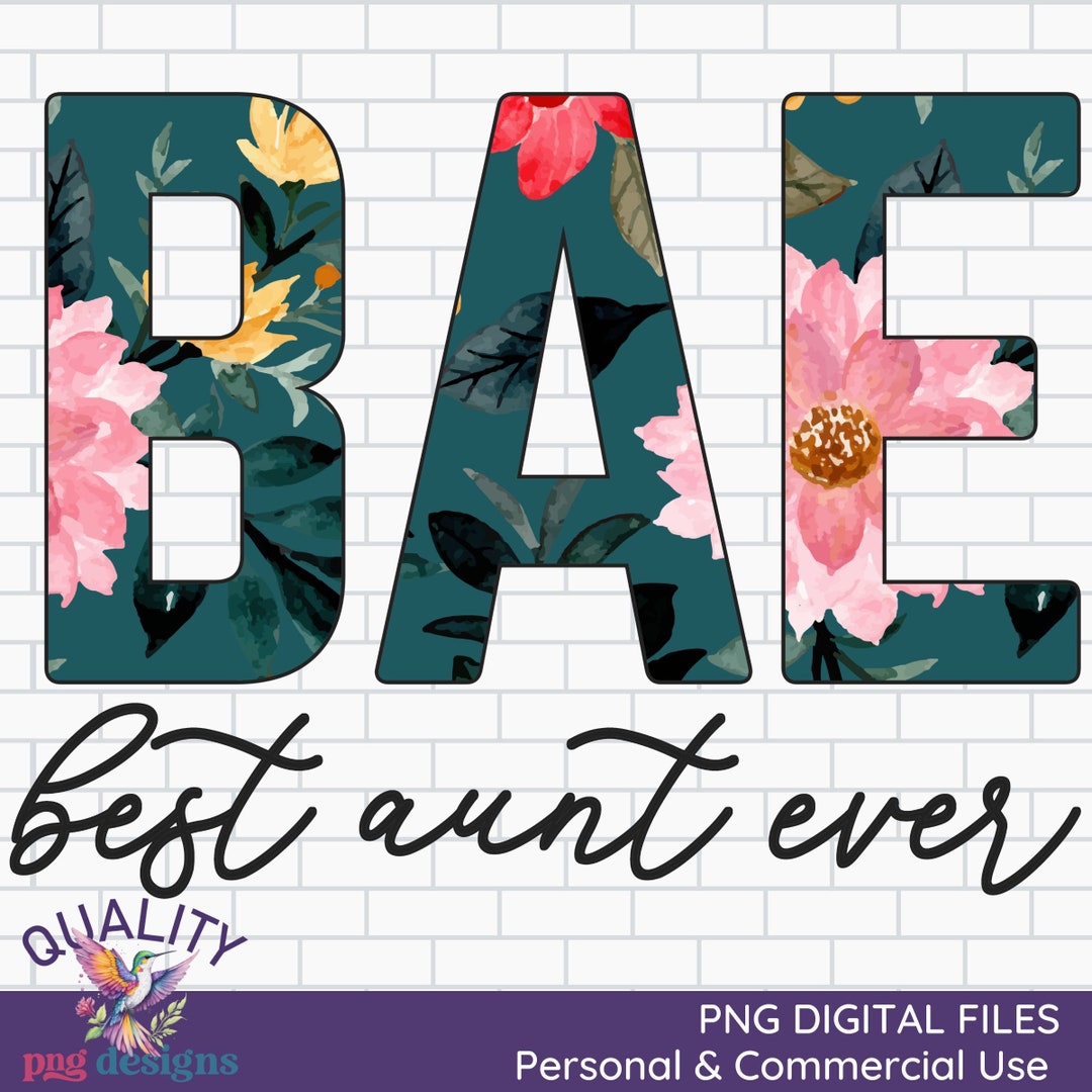 Best Aunt Ever Png | Aunt Digital Download | Sublimation Digital File ...