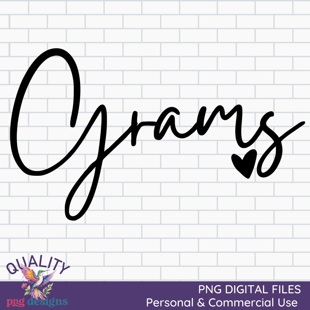 Grams PNG | Grams Clipart | Commercial Use Digital Download | DTG Print ...