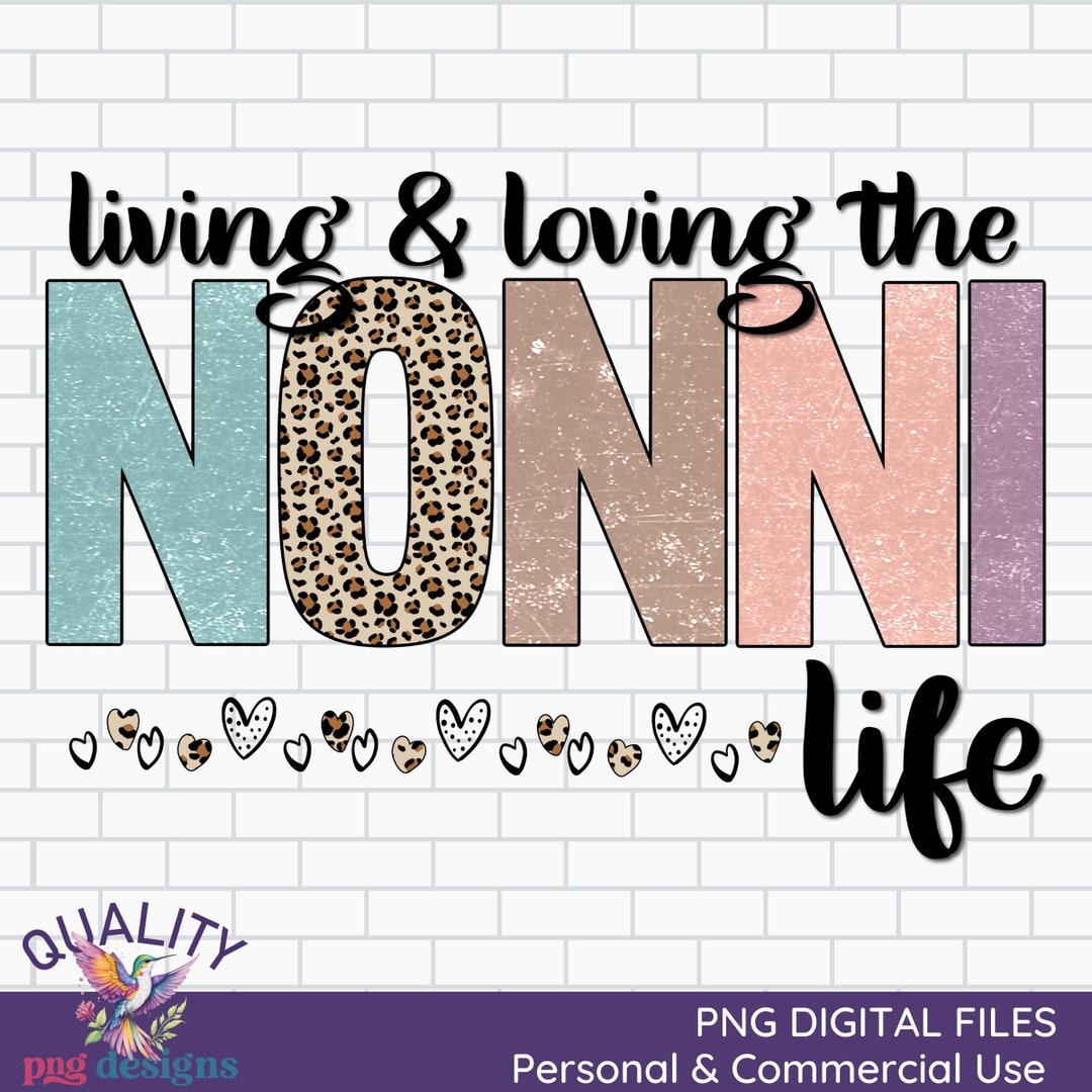 Living and Loving the Nonni Life | Vintage Sublimation Png | Nonni ...