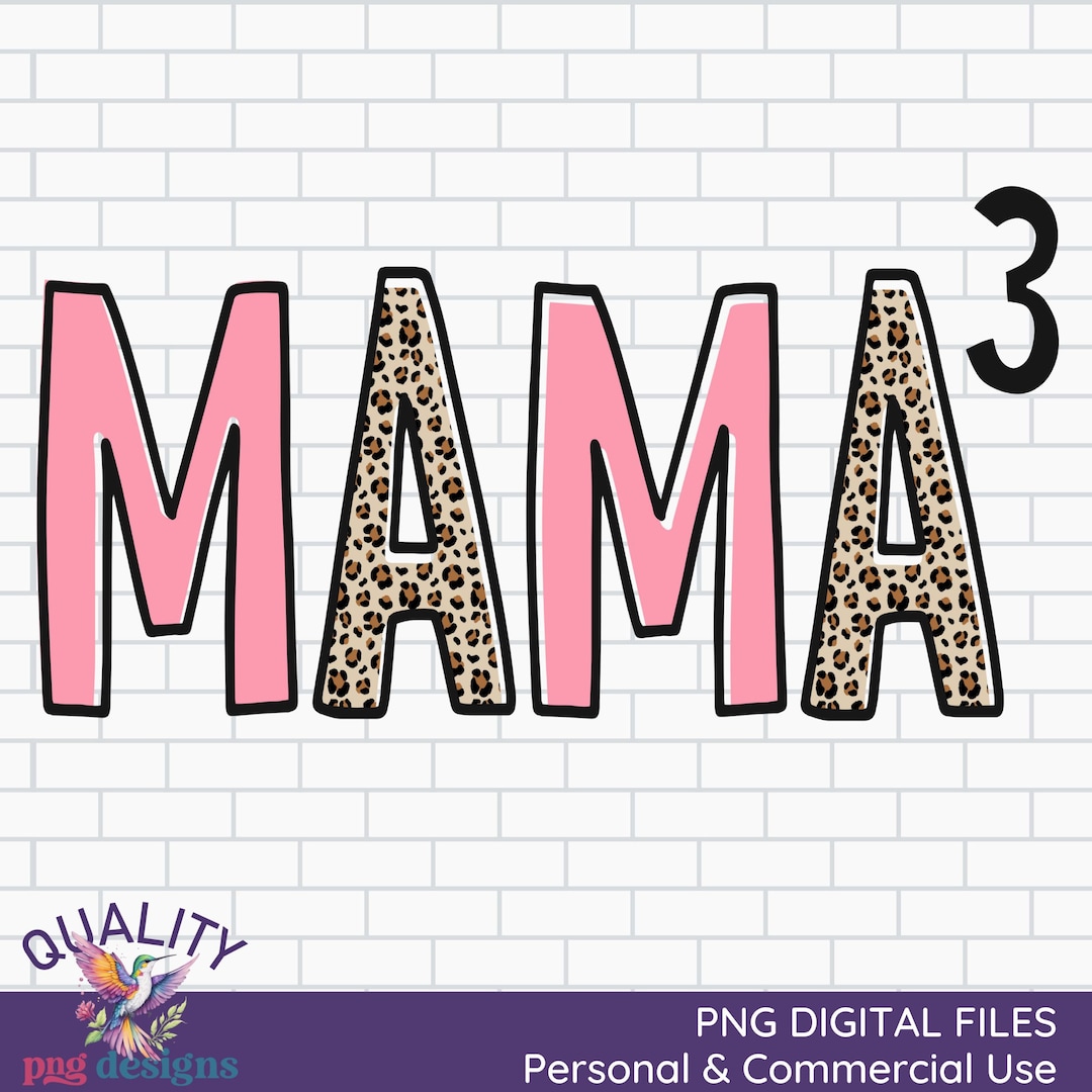 Mama of Three Png Mom of Girls Sublimation Leopard Print Digital ...