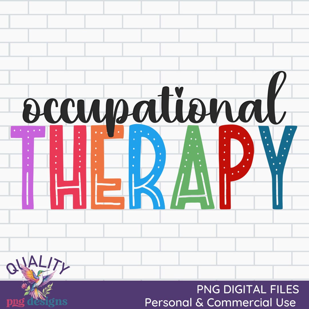 Occupational Therapy PNG Occupational Therapist Design Colorful Print ...