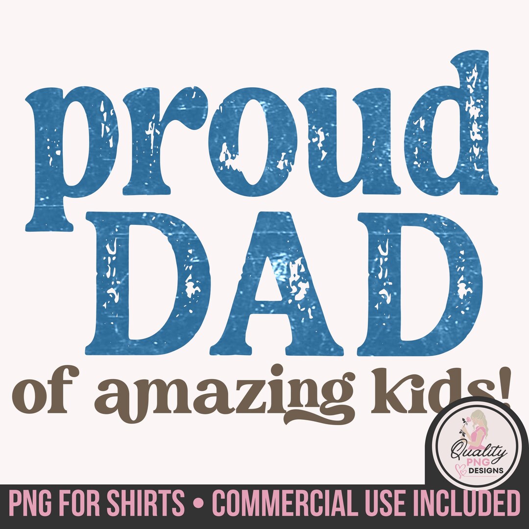 Vintage Proud Dad of Amazing Kids | Dad Sublimation PNG | Father's Day ...