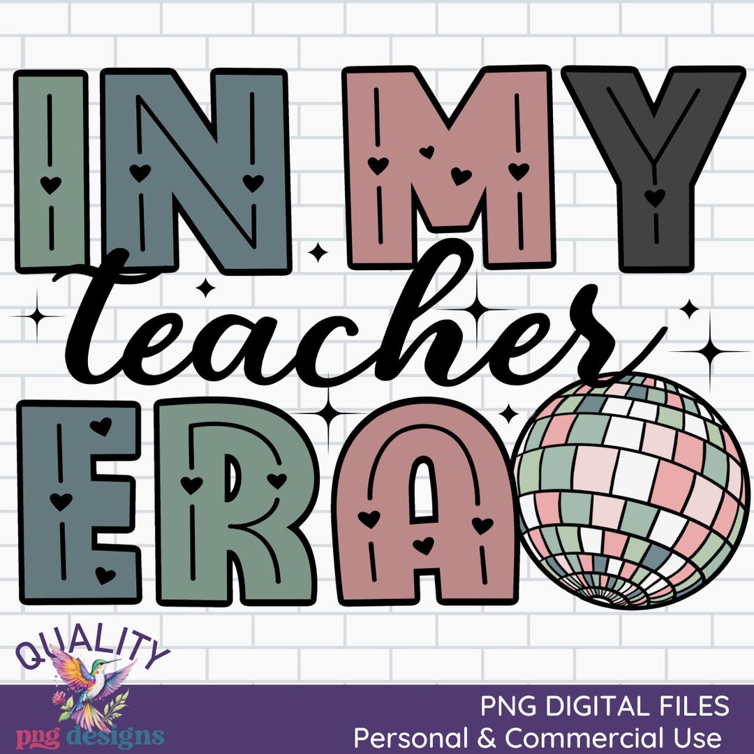 In My Teacher Era Png | Retro Design Download | POD DTG Digital Files ...