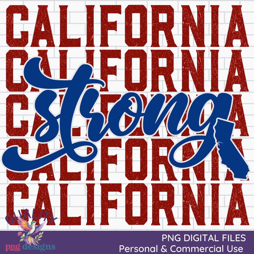 California Strong Png | California Sublimation | California State Print ...