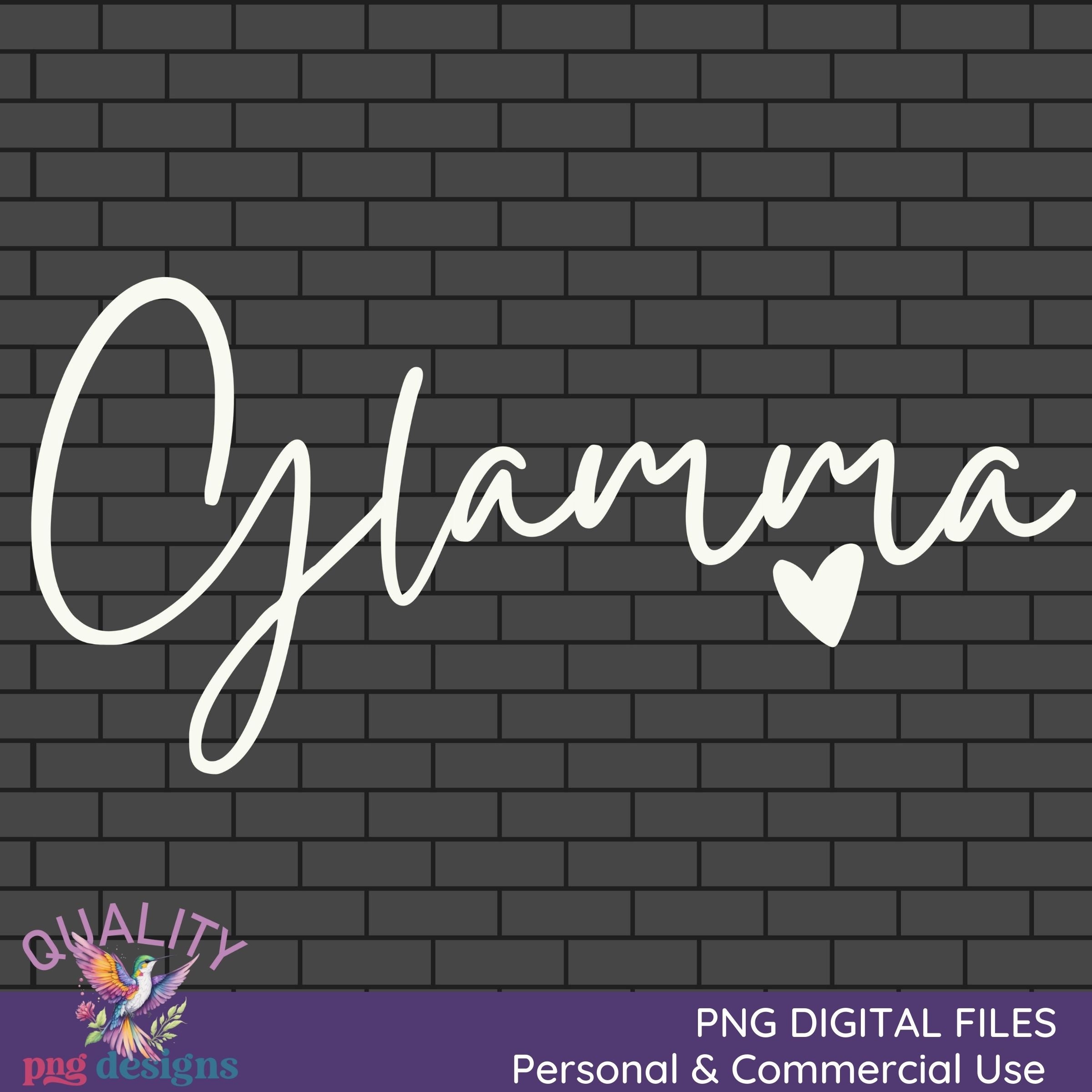 Glamma PNG Glamma Clipart Commercial Use Digital Download DTG Print Design Sublimation PNG ...