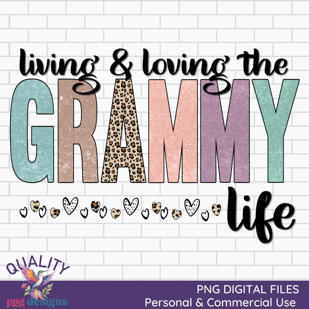 Living and Loving the Grammy Life | Vintage Sublimation Png | Grammy ...