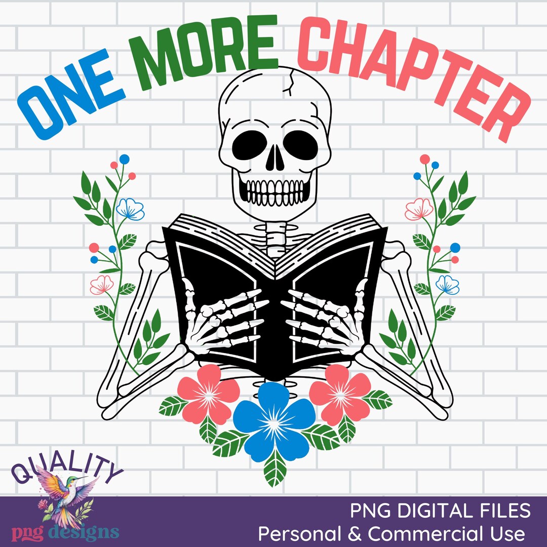 One More Chapter Png | Book Reader Sublimation Download | DTG Print ...