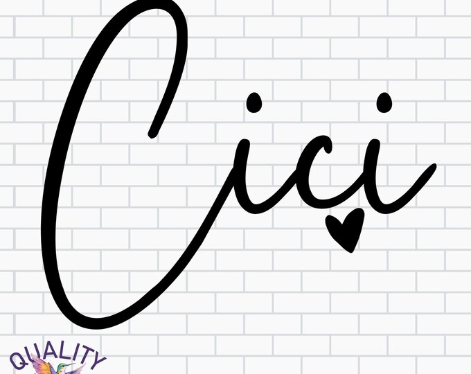 Cici Heart Instant Digital Download Svg, Png, Dxf, and Eps Files ...