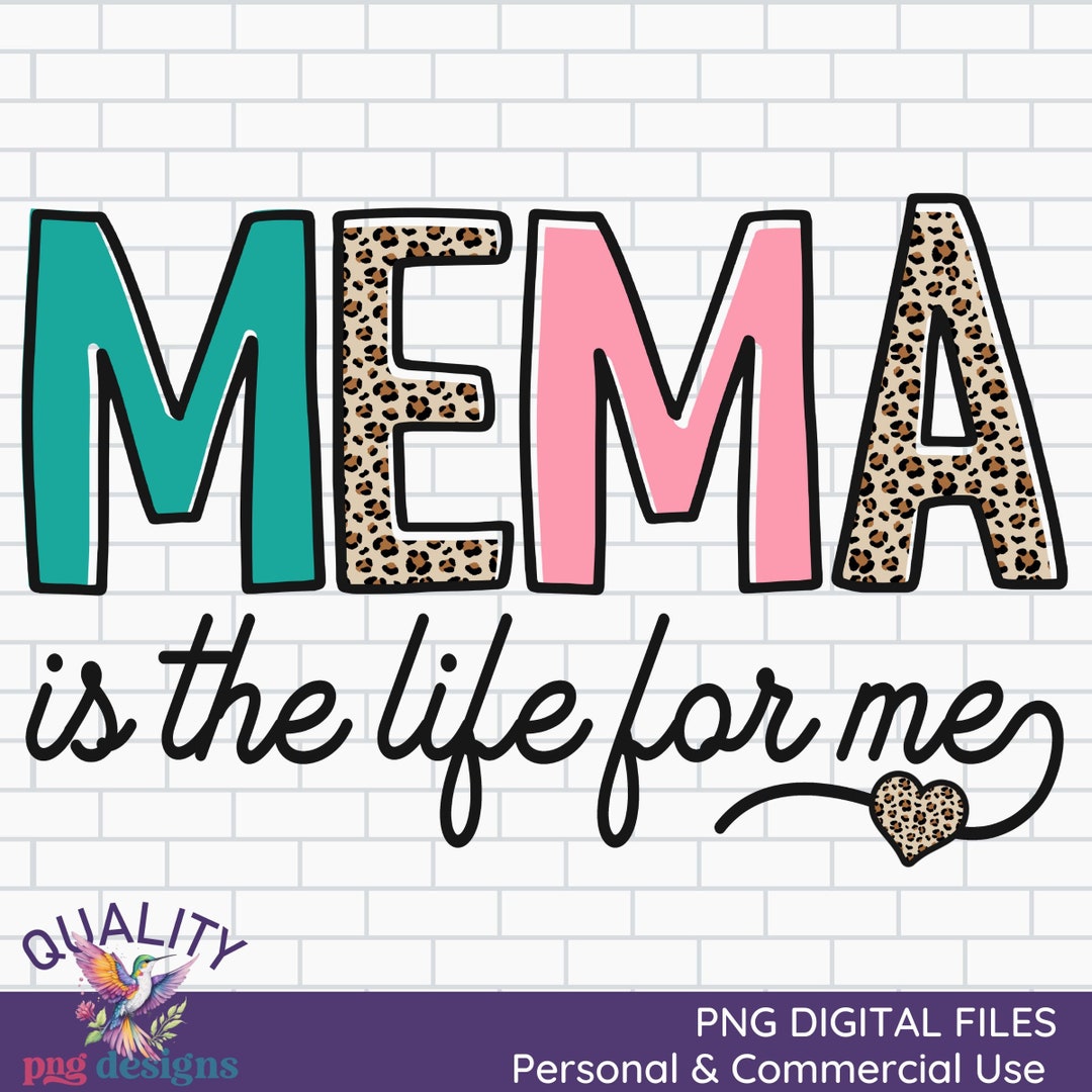 Mema is the Life for Me PNG | Mema Leopard Print | Print on Demand ...
