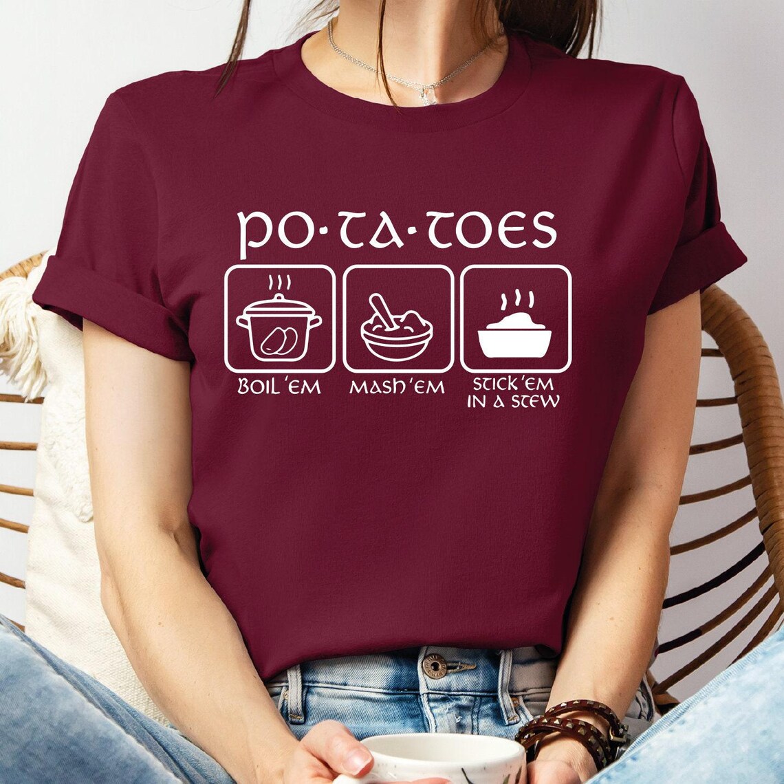 Potatoes Boil Em Mash Em Stick Em in A Stew Shirt, Funny Potatoes Shirt ...