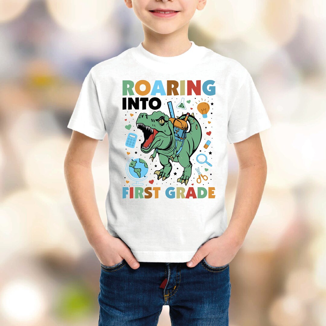 Roaring Into First Grade Dinosaur Shirt , Cute Back to School T-shirt ...