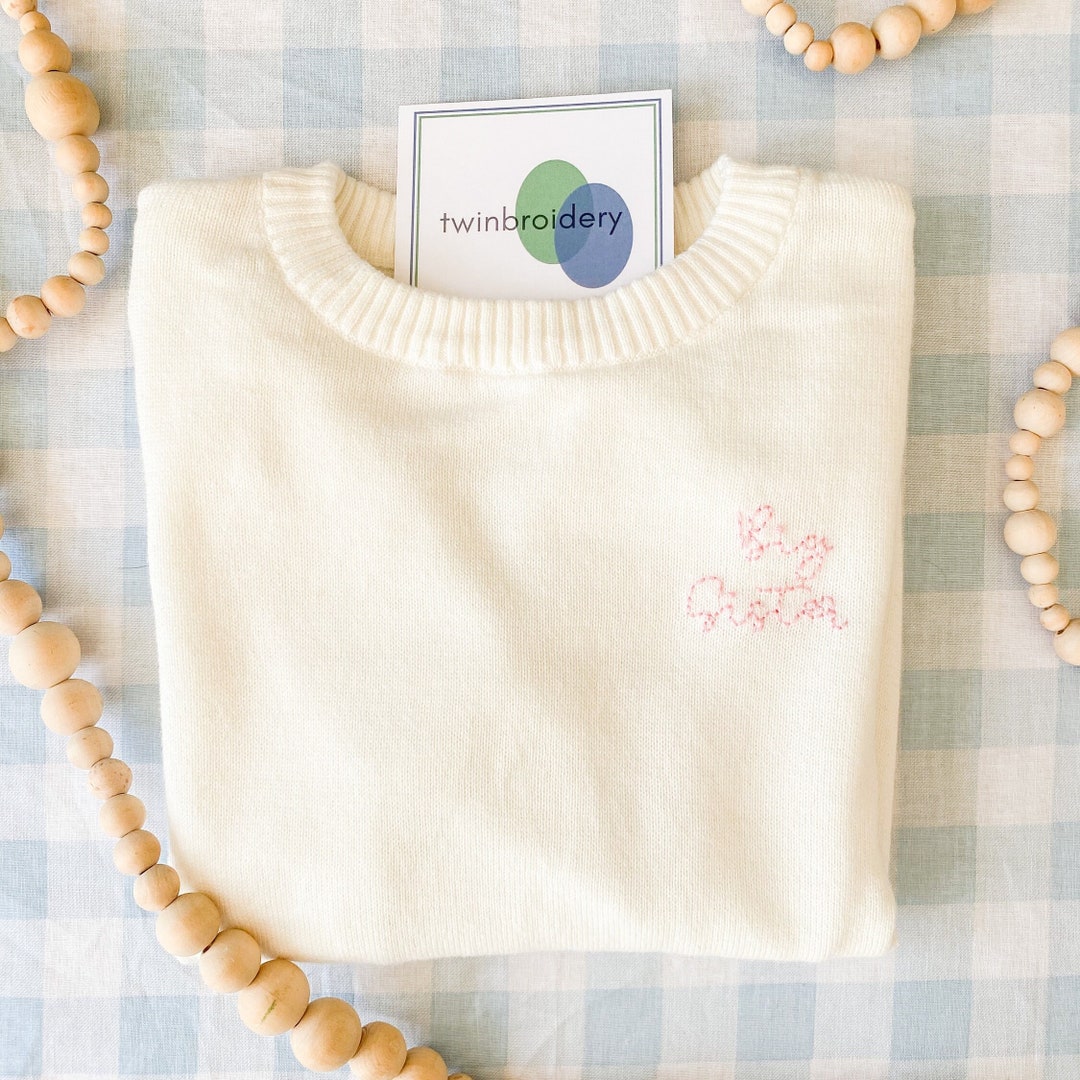 Big Sister Hand Embroidered Sweater, Baby Announcement, Custom Big Sister Handstitched Shirt ...