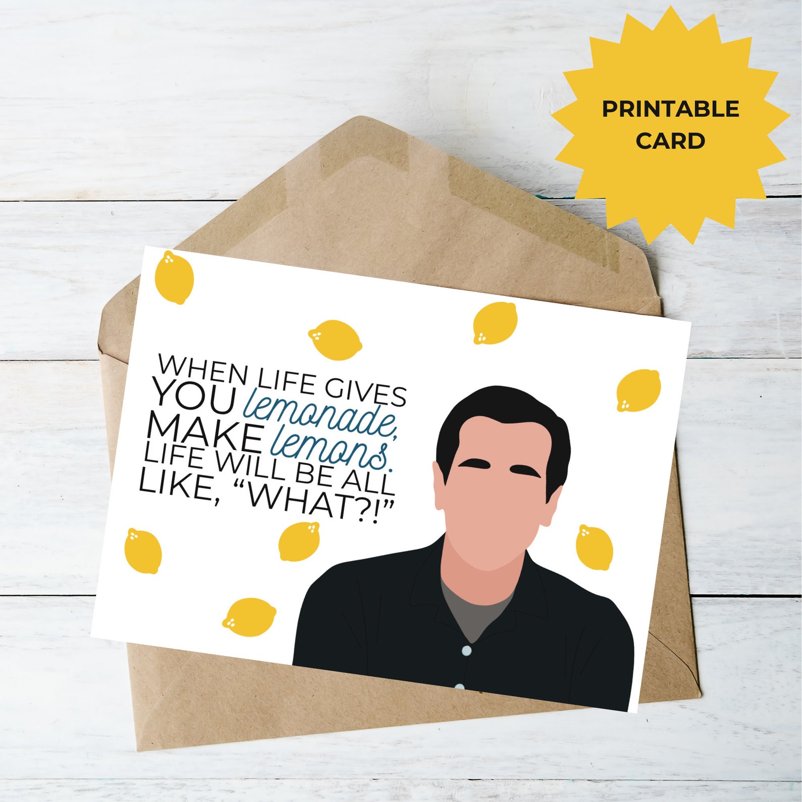 Phil Dunphy, Modern Family, Greeting Card, When Life Gives You Lemons ...