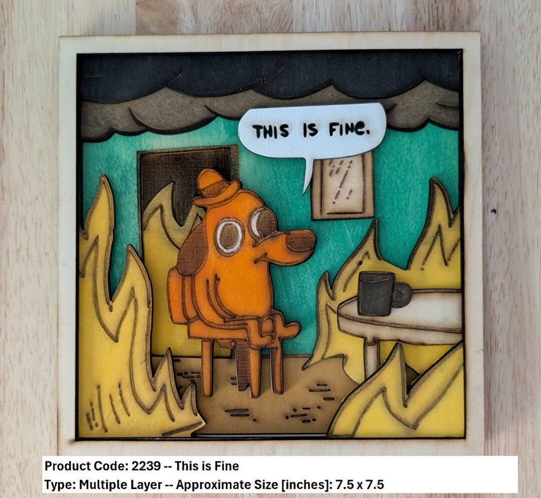 This is Fine - Multiple Layer Laser Cut -- Size: 7.5 X 7.5 Inches - Etsy