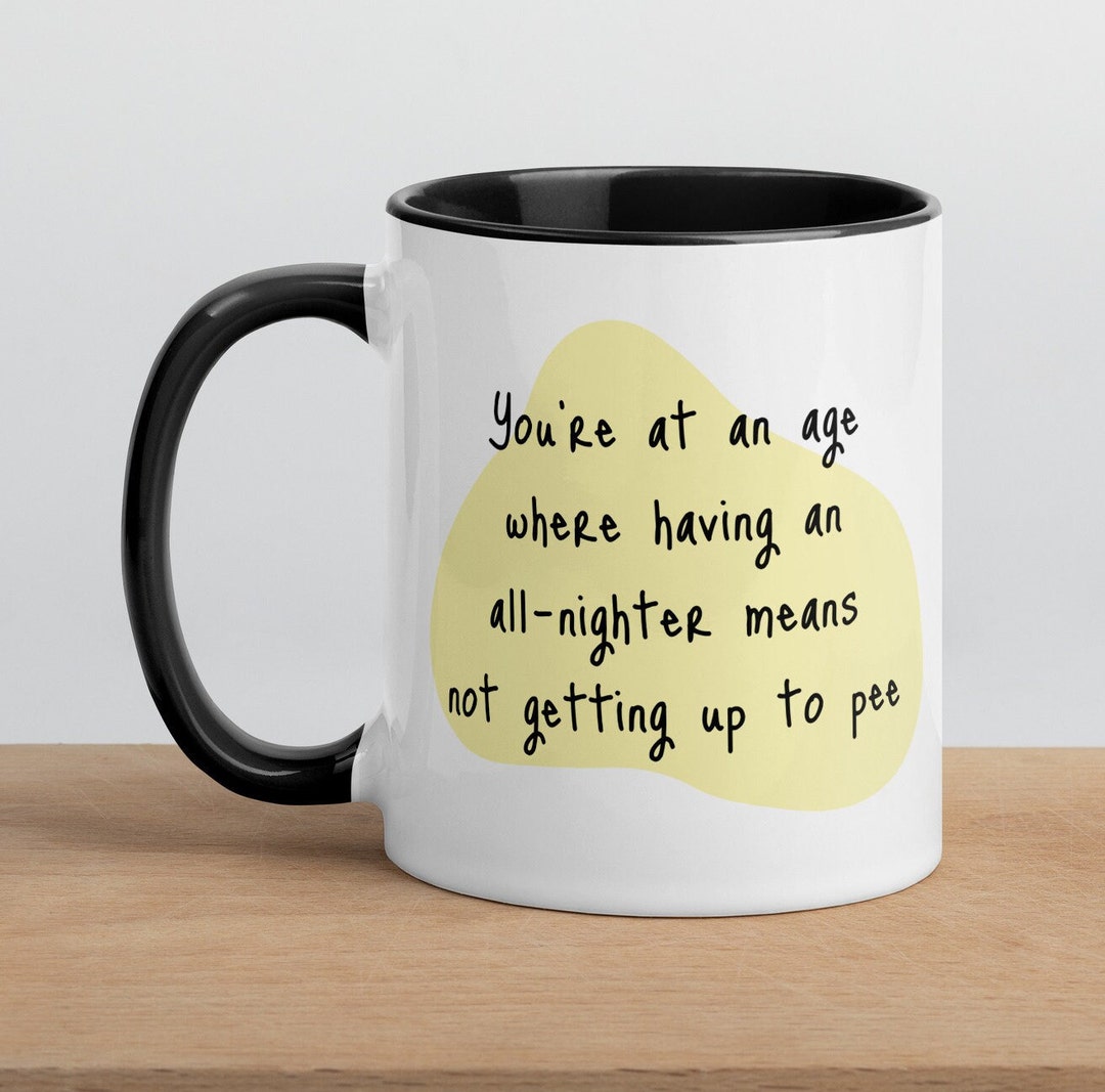 Funny Mug, an All-nighter, Birthday Gift, Funny Gift, Adult Birthday ...