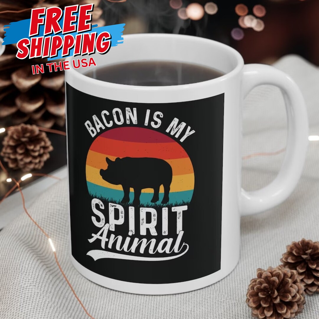 Bacon is My Spirit Animal, Bacon Mug, I Love Bacon, Element Bacon, Cool ...