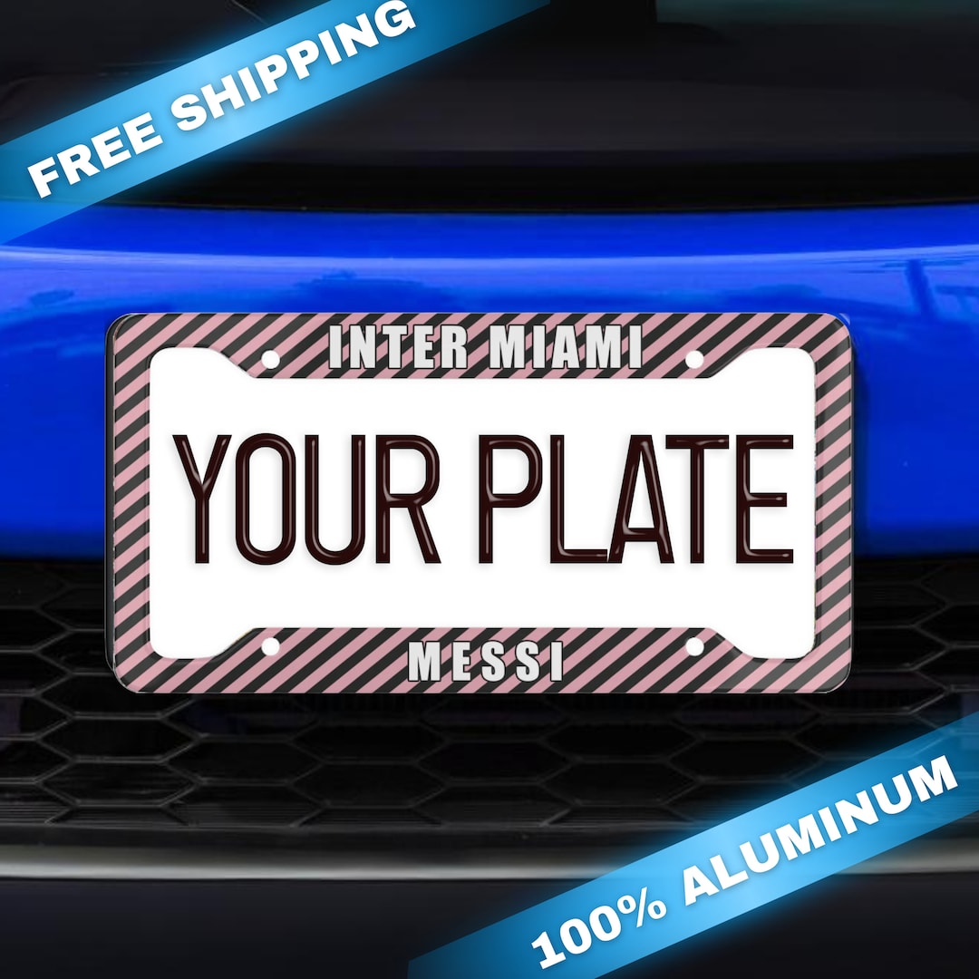 Inter Miami Gifts, Inter Miami License Plate Frame, Lionel Messi ...