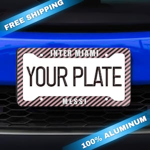 Inter Miami Gifts, Inter Miami License Plate Frame, Lionel Messi ...