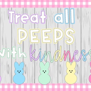 Spring Bulletin Board | March/april Bulletin Board | Treat All Peeps ...
