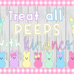 Spring Bulletin Board | March/april Bulletin Board | Treat All Peeps ...