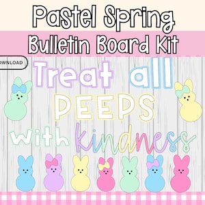Spring Bulletin Board | March/april Bulletin Board | Treat All Peeps ...