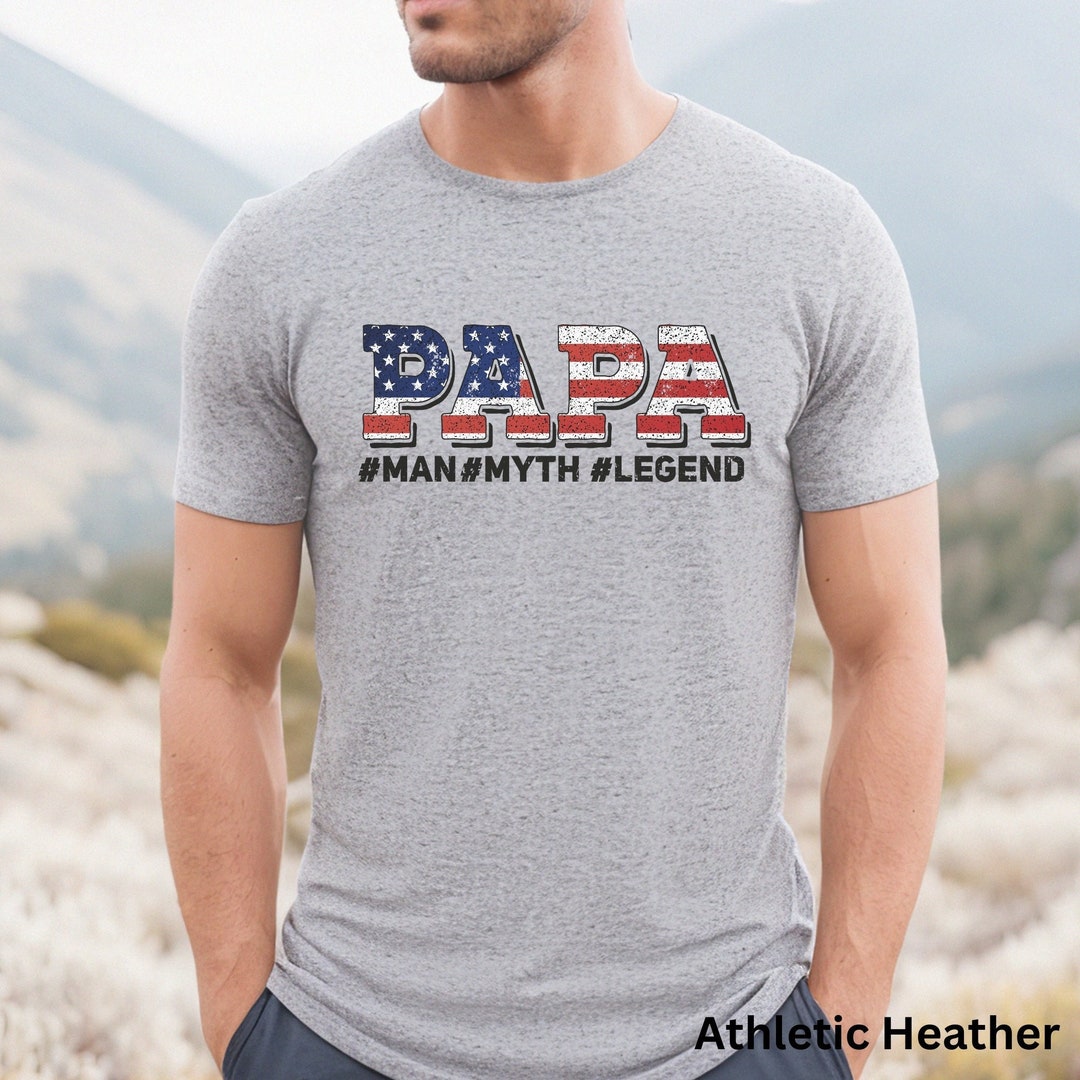 Papa Shirt, Papa Man Myth Legend Shirt, Father's Day Gift, American Dad ...