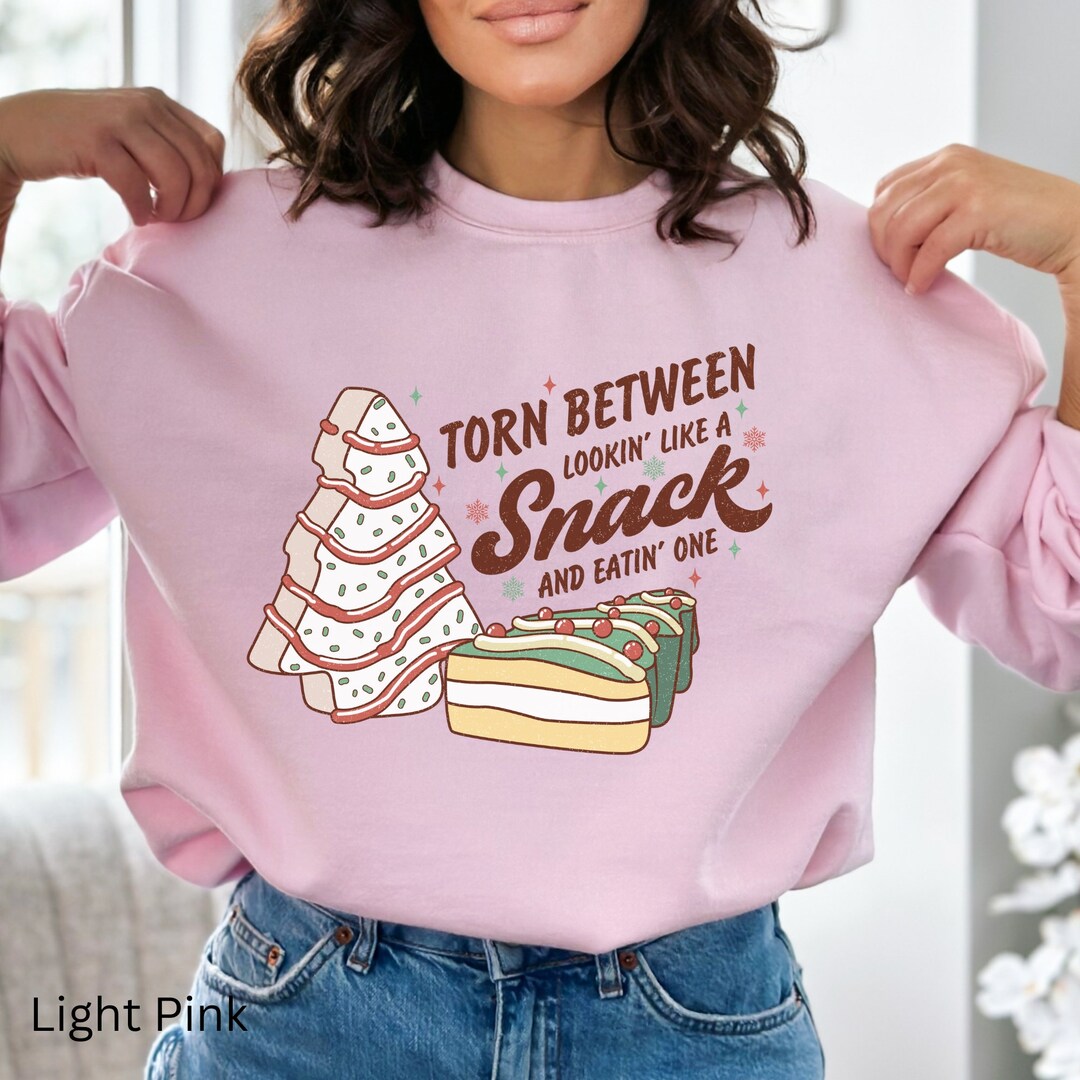Lookin Like A Snack Sweatshirt, Christmas Tree Cake Sweatshirt ...