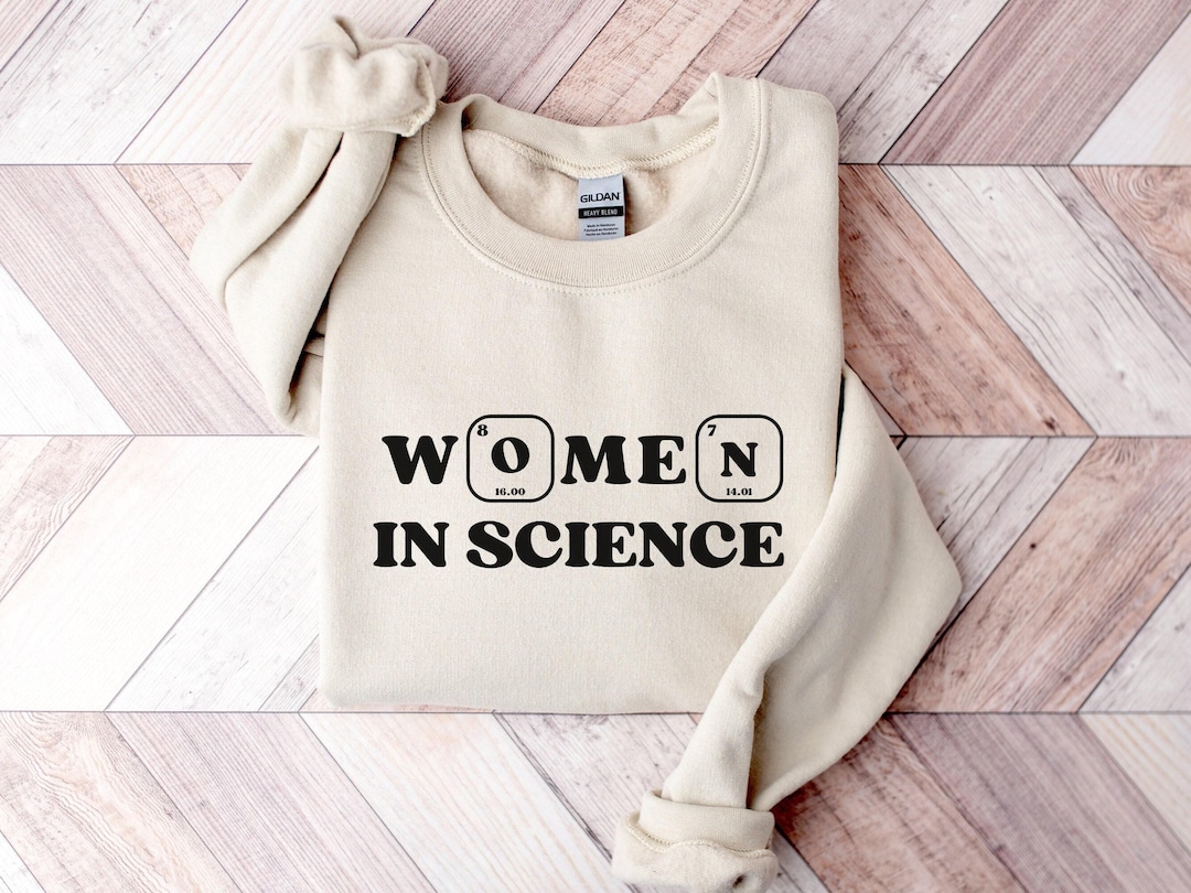Women in Science Sweatshirt, Women in Stem, Gift for Scientist, MLS ...