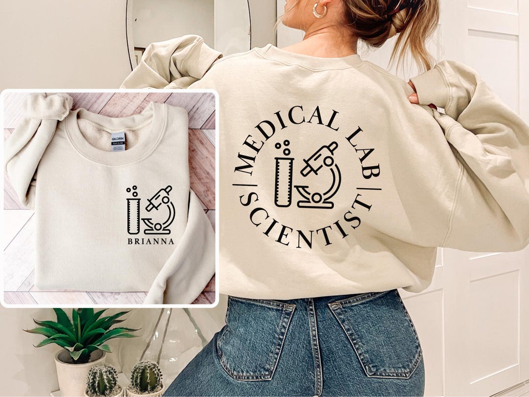 Custom Medical Laboratory Scientist Sweatshirt, Personalized Medical ...